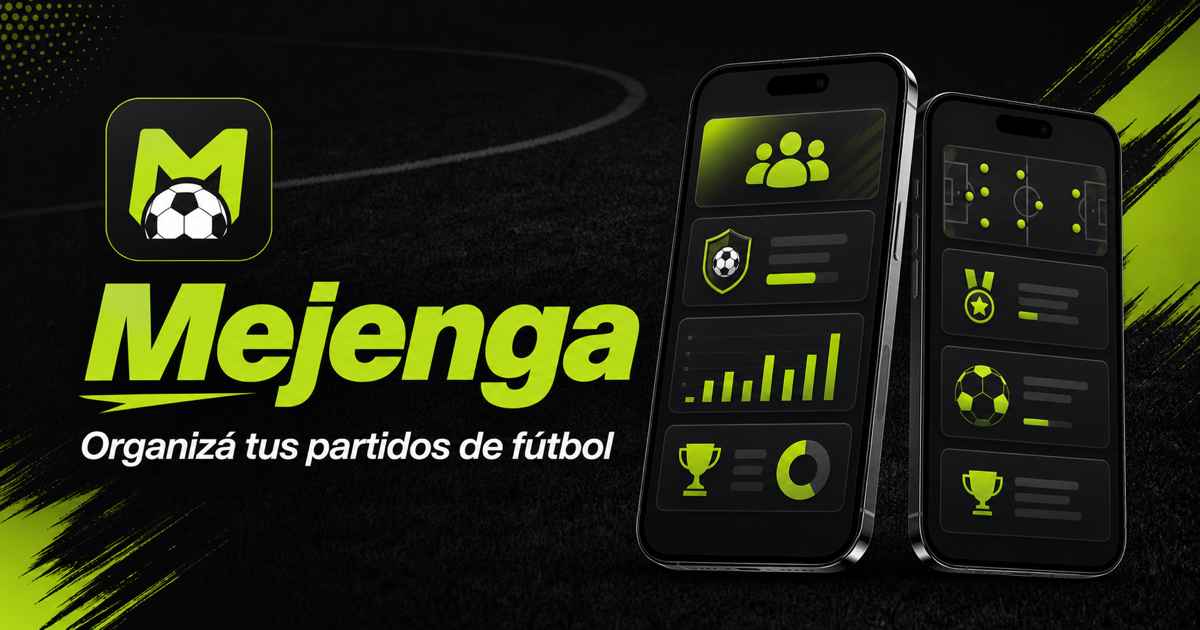 Mejenga — App para organizar mejengas